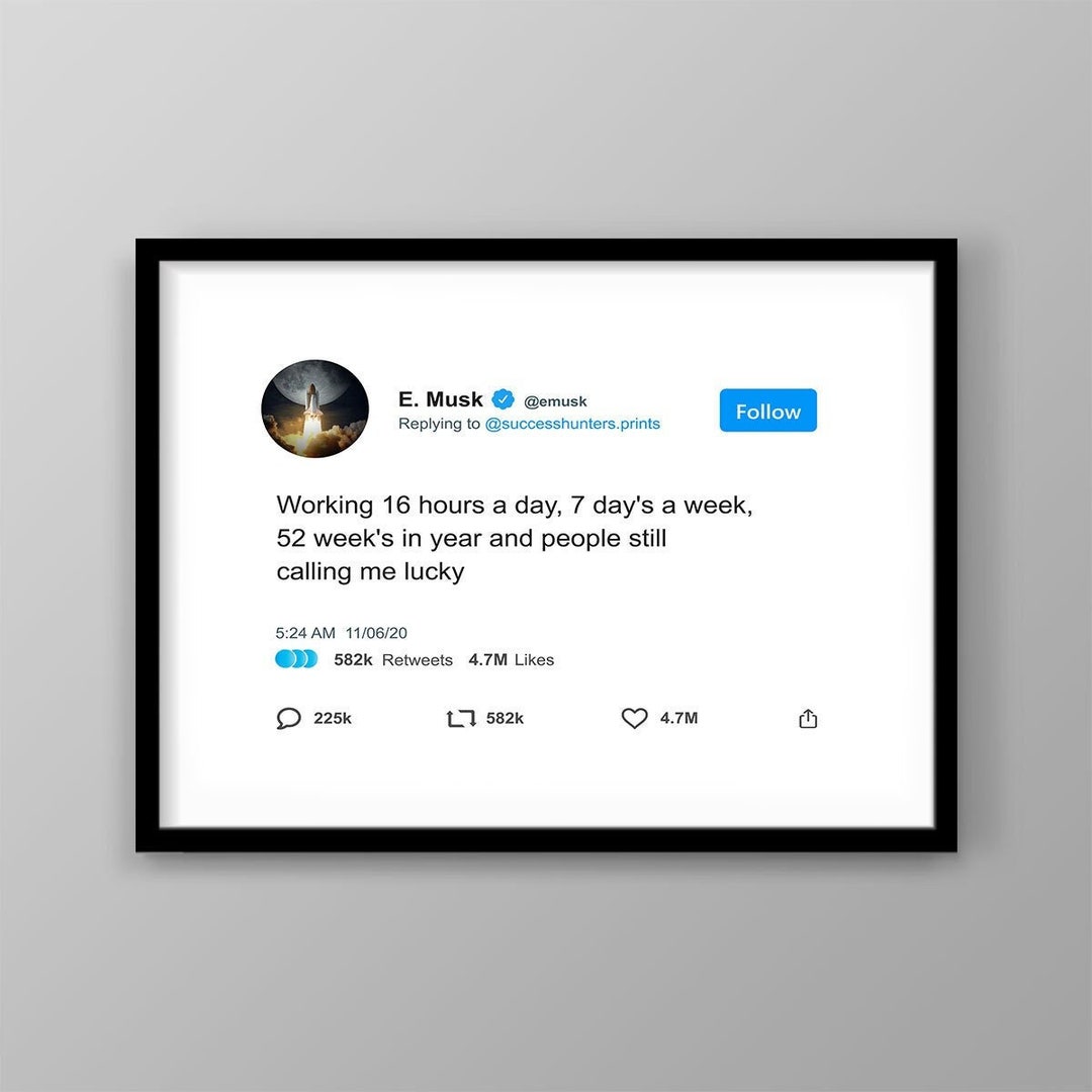 Elon Musk Tweet Motivational Wall Art Office Decor Printable, Work Like ...