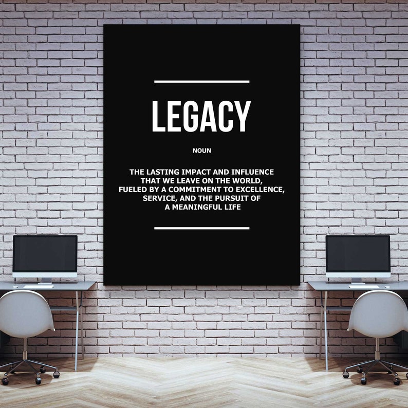 Legacy Definition Printable Inspirational Wall Art Life Impact ...