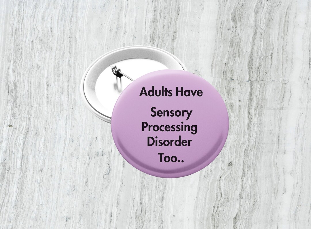 Sensory Processing Disorder Awareness Pin: Self-advocacy Badge - Etsy