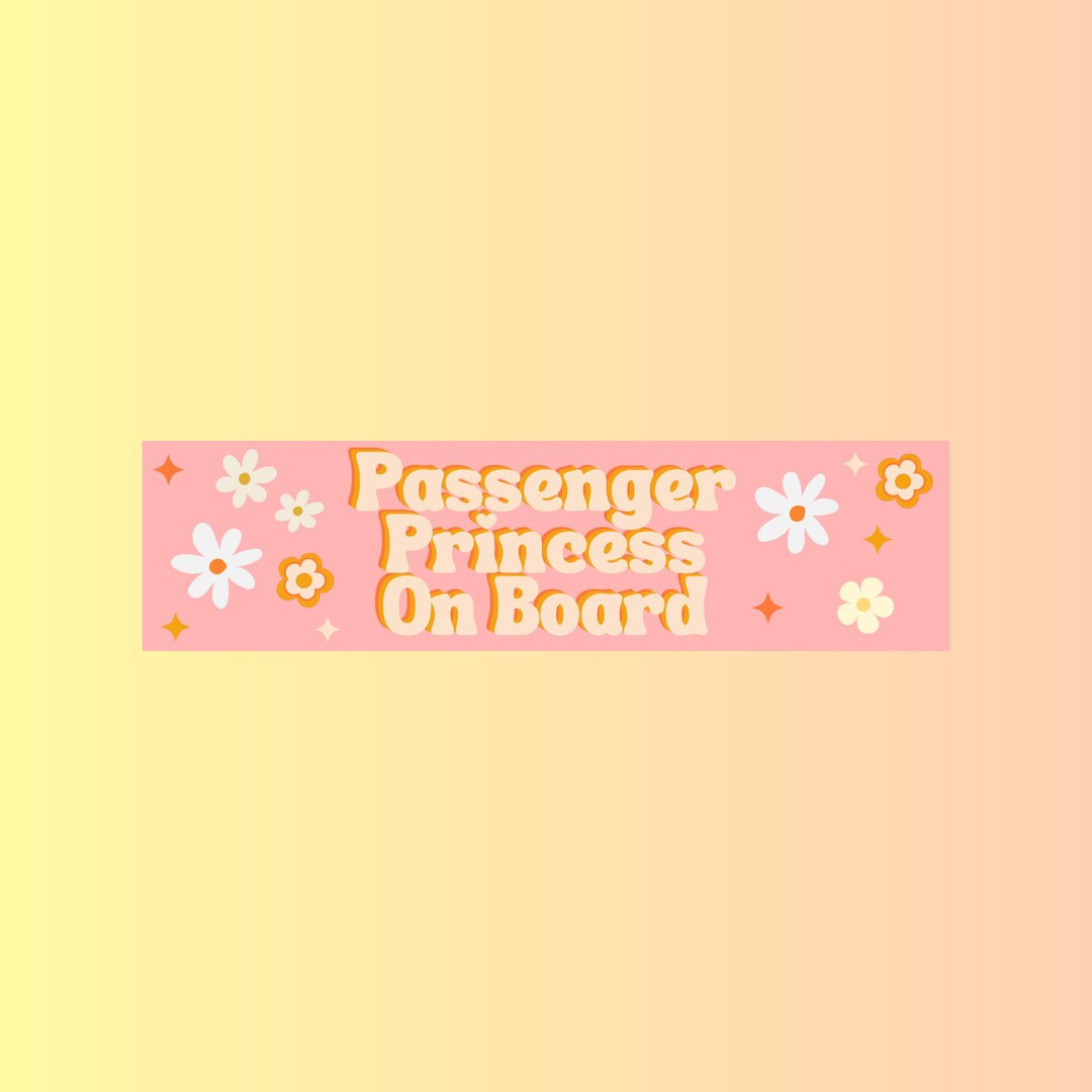 Passenger Princess Bumper Sticker - Etsy