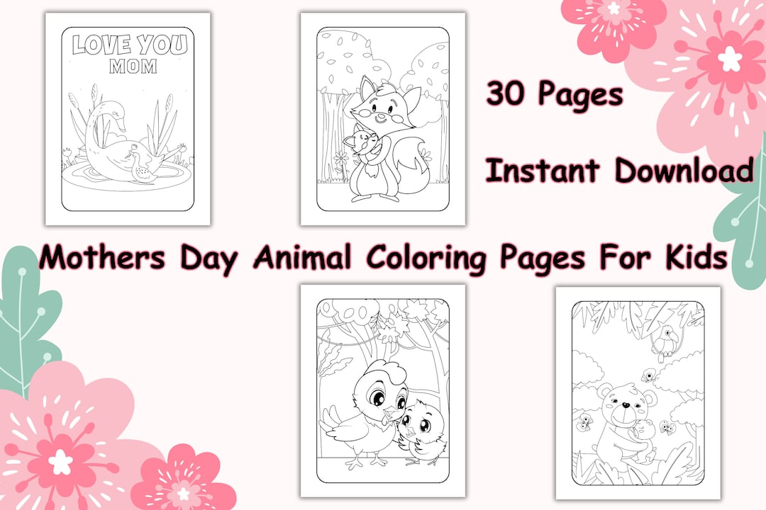 Mothers Day Animal Coloring Pages for Kids, Mothers Day Gift, Coloring ...
