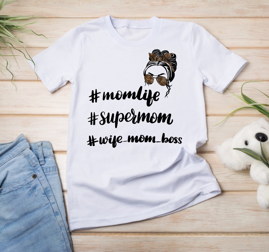 Mom Graphic T Shirt, mombosswife, Funny Classic Tee, Soft Bella Canva T ...