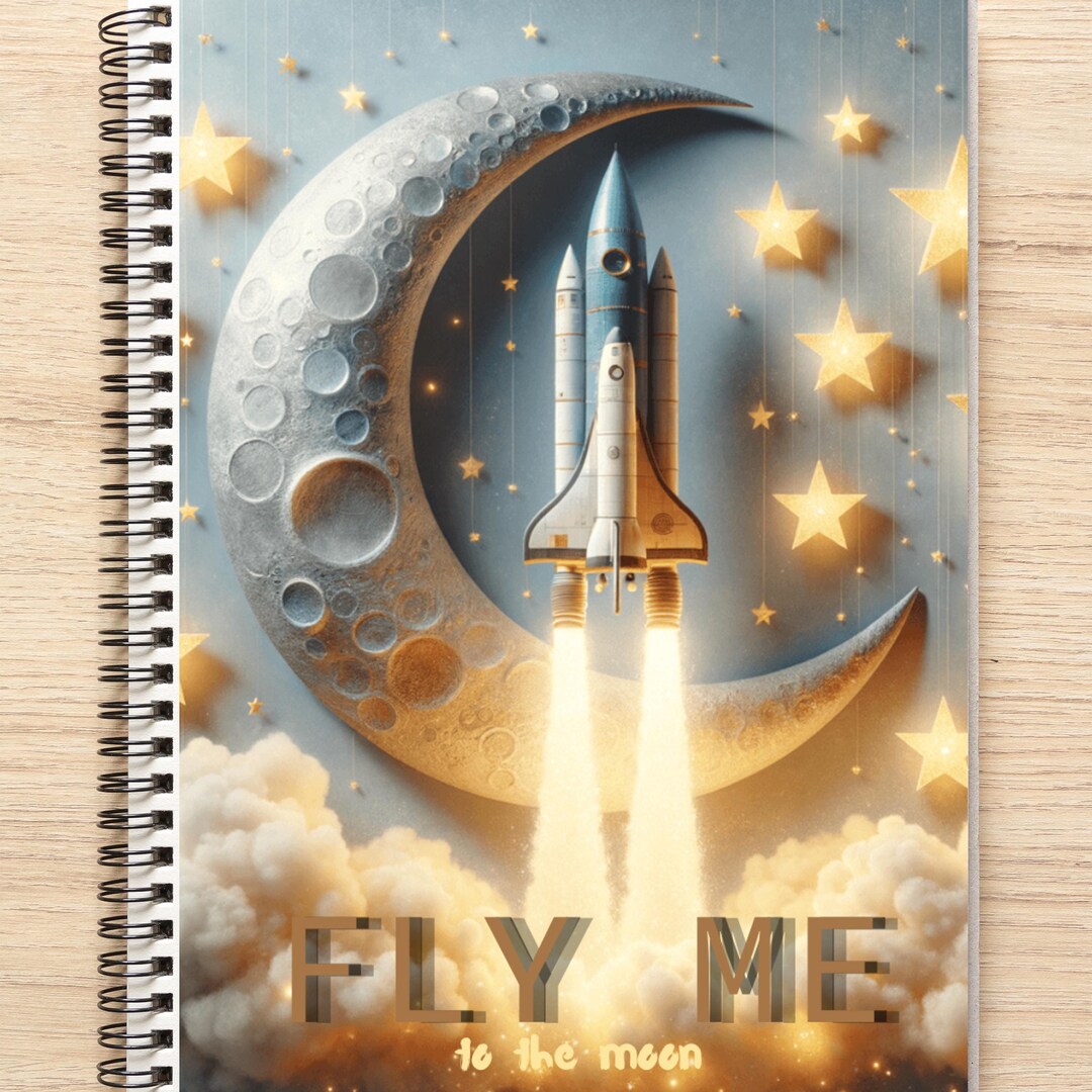 Fly Me to the Moon Spiral Notebook: Galaxy Space Gift - Etsy