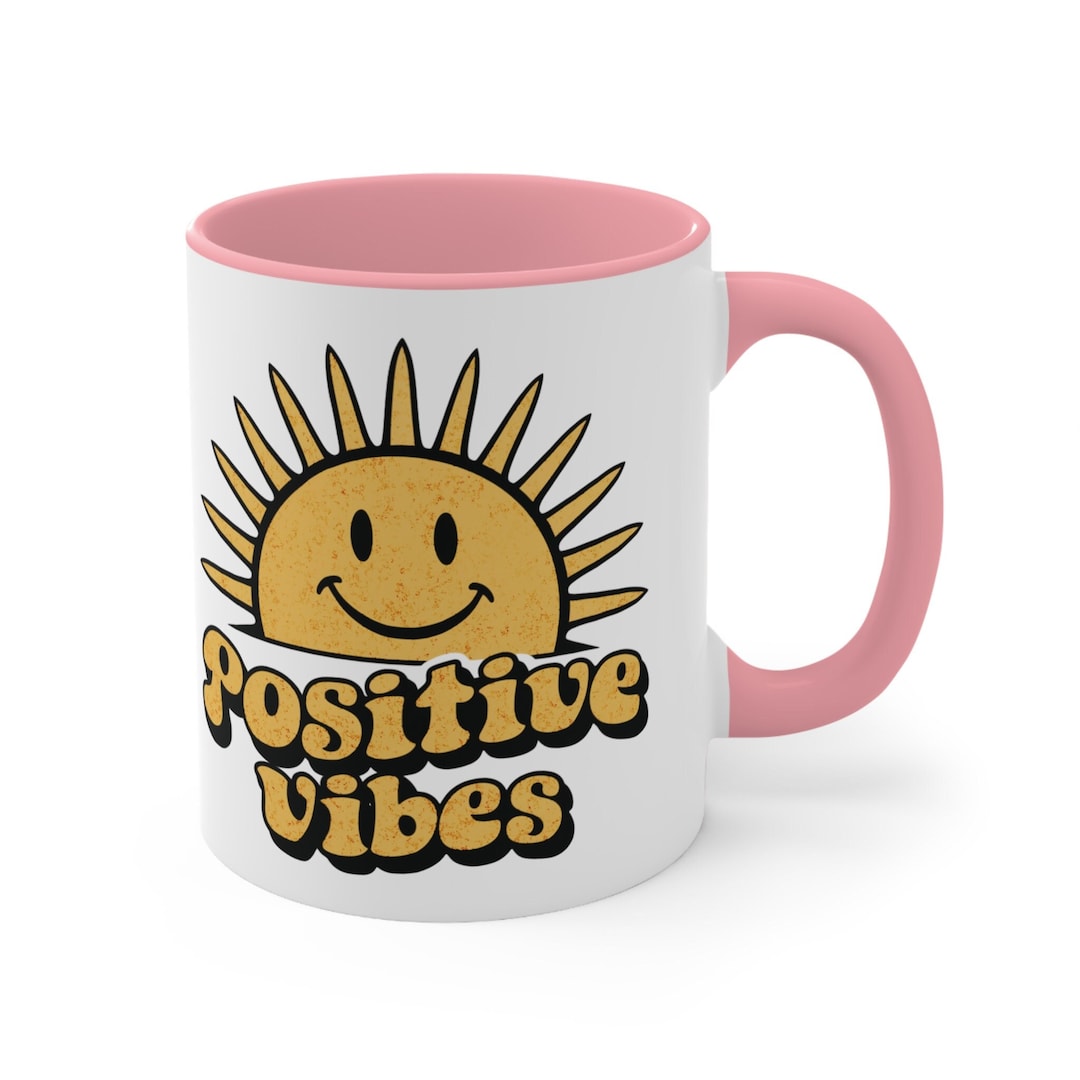 Positive Vibes Mugs, Inspirational Quote Coffee Cup, Motivational ...