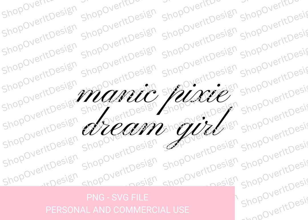 Manic Pixie Dream Girl PNG, SVG File - Etsy