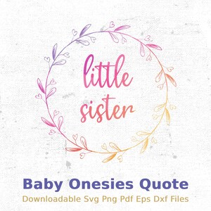 Little Sister SVG T-shirt Print, Cute Baby Sister SVG Text, DIY Baby ...