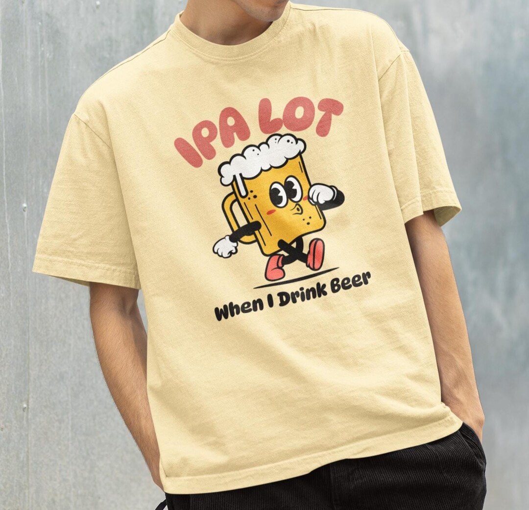 Funny IPA Beer Shirt, "ipa Lot" Cartoon Brew Tee for Beer Lovers, Hoppy ...