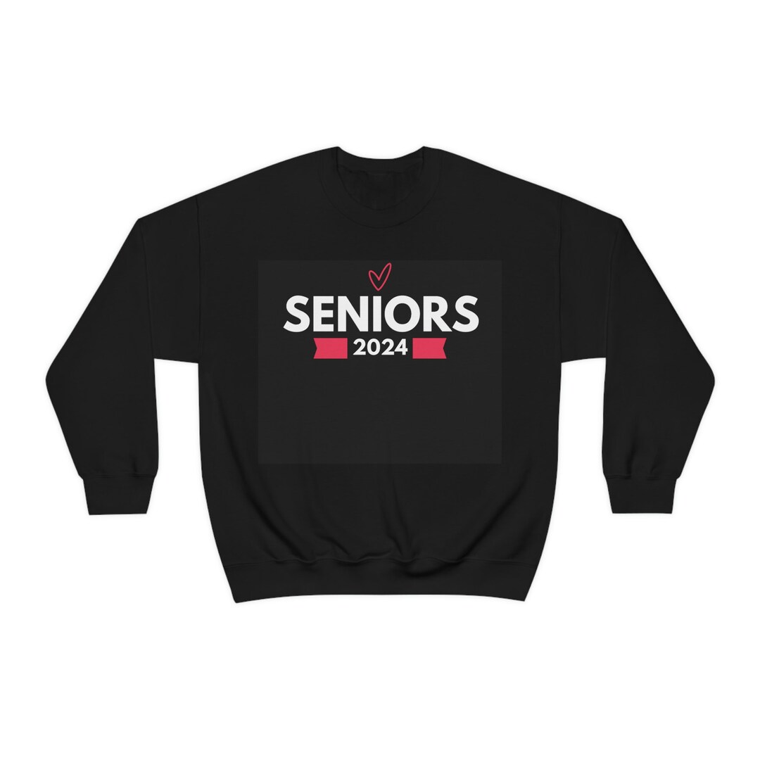 Seniors 2024 High School College Sweatshirt Sweater Graduation Heavy ...