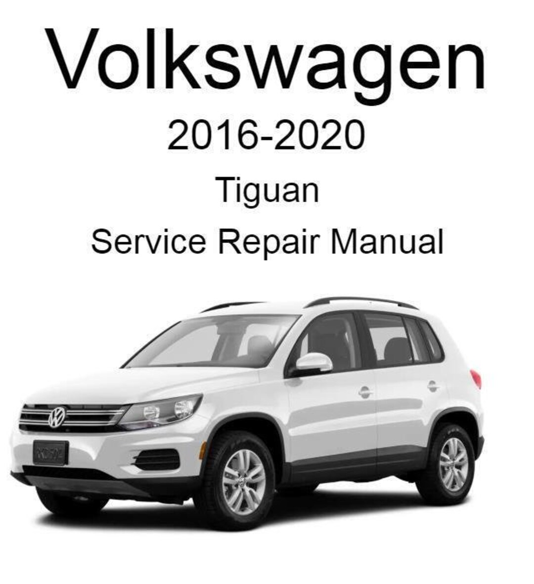 Volkswagen Tiguan 2016-2020 Service Repair Manual - Instant Download - Etsy