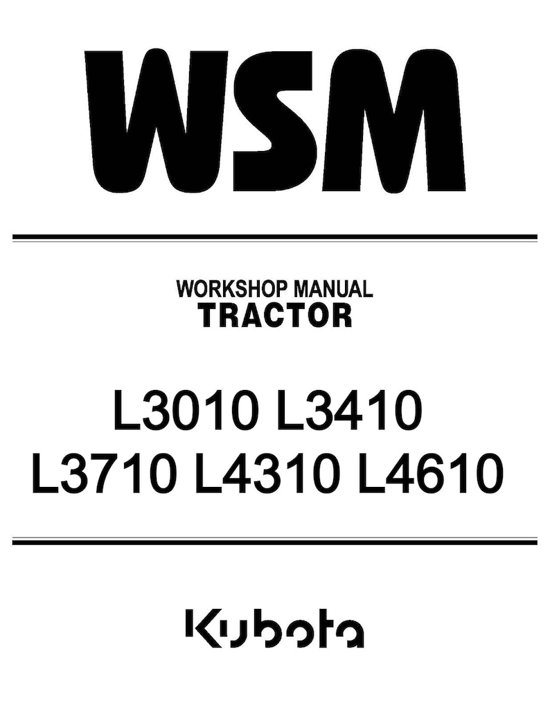 Kubota L3010 L3410 L3710 L4310 L4610 Tractor Service Repair Manual ...