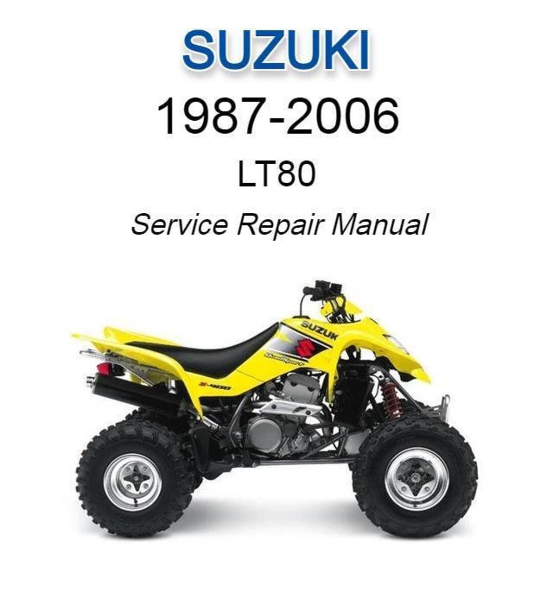 Suzuki LT80 1987-2006 Service Repair Manual - Instant Download - Etsy