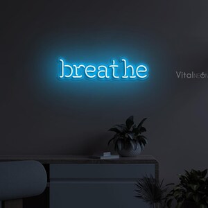 Breathe Neon Sign, Breathe LED Light, Motivational Wall Art, Breathe ...