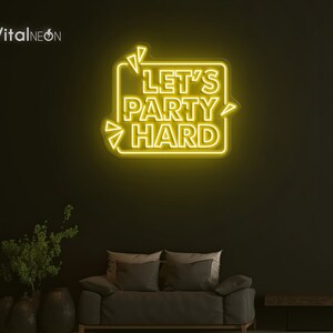 Let's Party Hard Neon Sign, LED Decor for Bars, Clubs, and Home, Light up Your Celebration Vibes ...