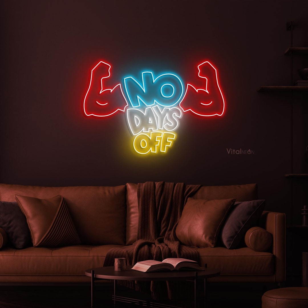 No Days off Neon Sign, No Days off LED Light, Gym Motivation Neon Sign ...
