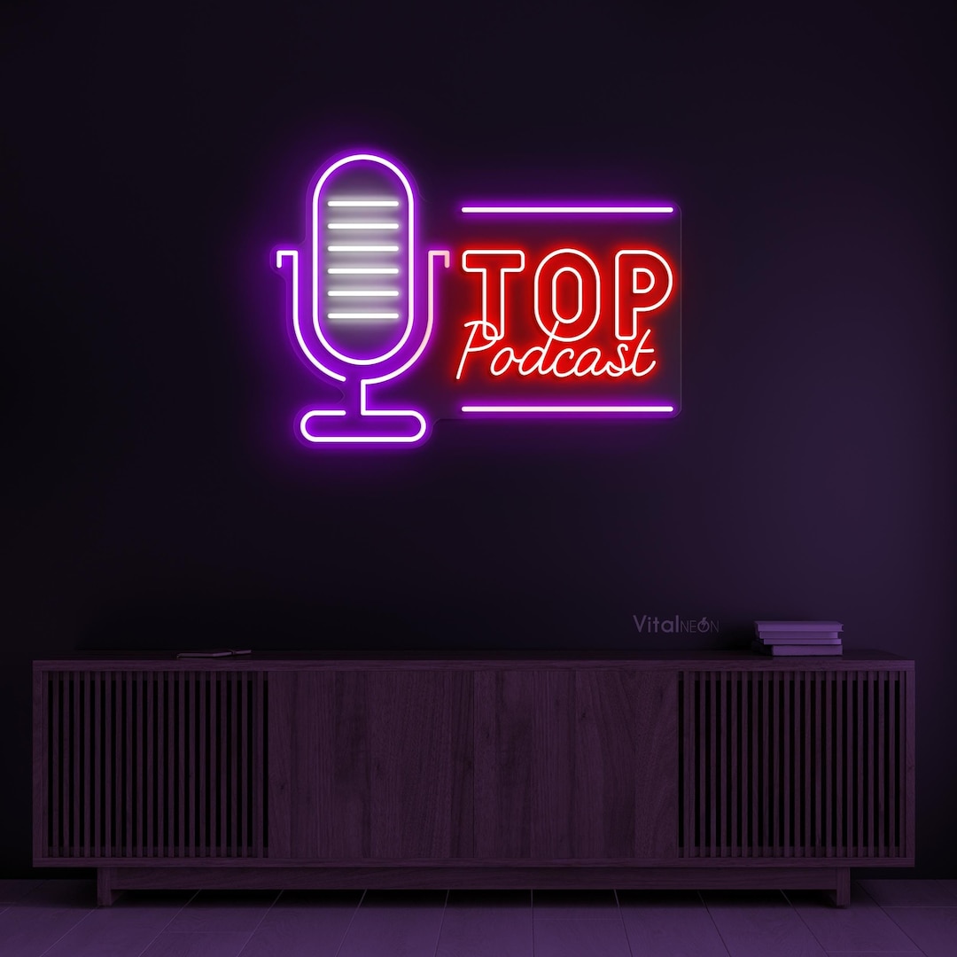 Podcast Neon Sign, Top Podcast LED Light, Podcast Wall Art, Top Podcast ...
