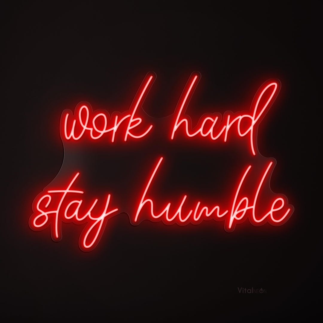 Work Hard Stay Humble Neon Sign – LED Wall Art, Home & Office ...