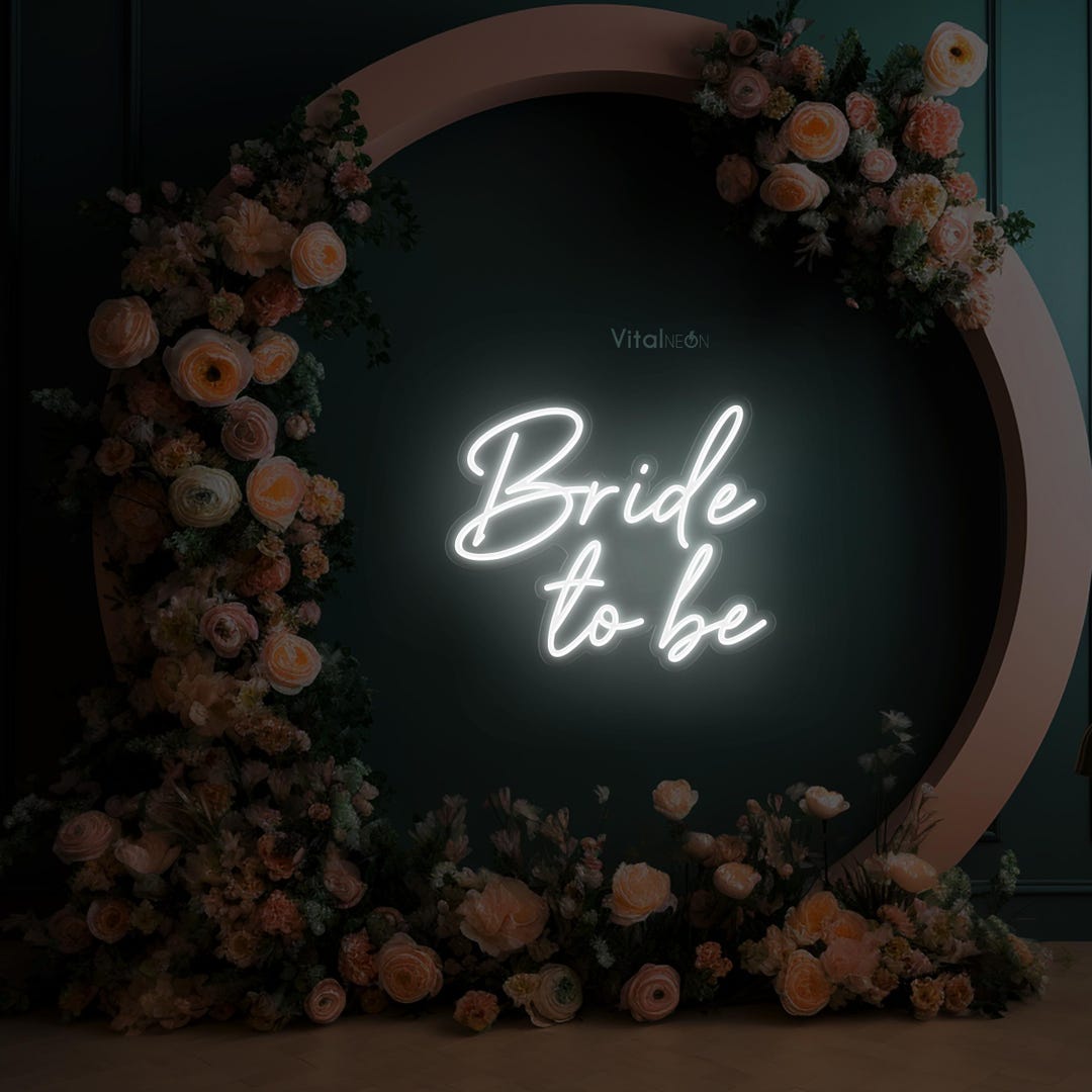 Bride to Be Neon Sign, Bride to Be Neon Wall Art, LED Neon Art, Wedding ...