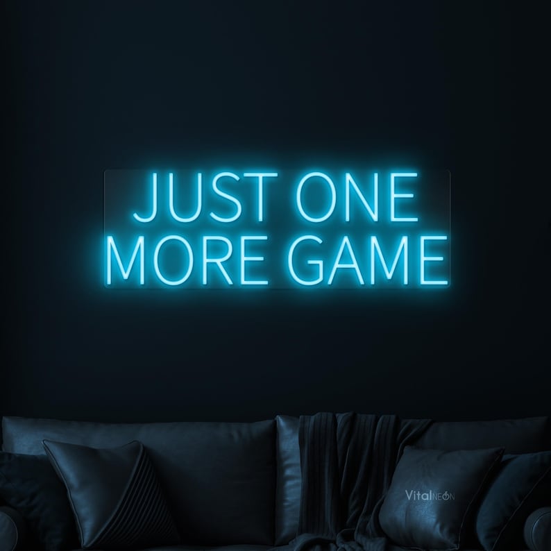 Just One More Game Neon Sign, Just One More Game LED Light, Gaming Zone ...