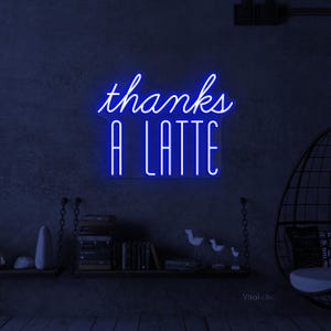 Thanks a Latte Neon Sign, Thanks a Latte LED Light, Coffee Shop Wall ...