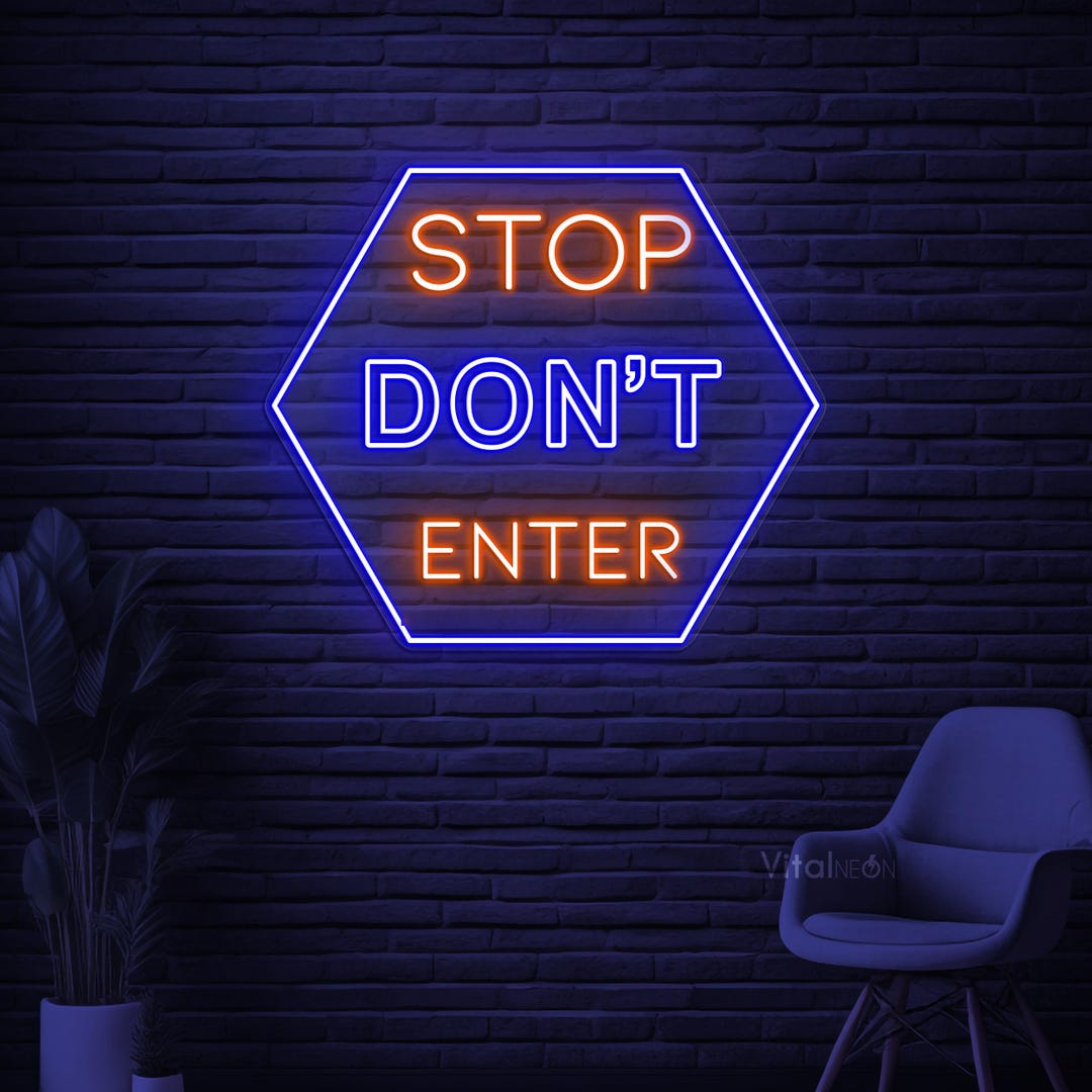 Stop Don't Enter Neon Sign, Stop Don't Enter LED Light, Restricted Area ...
