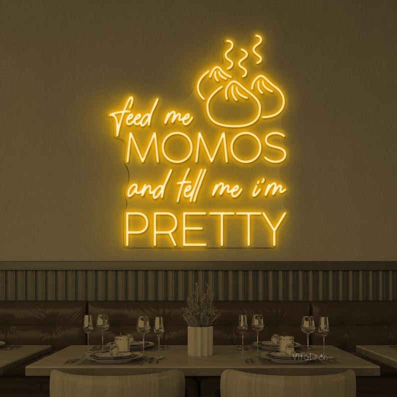 Momos Neon Sign, Feed Me Momos and Tell Me LED Art, I'm Pretty LED ...