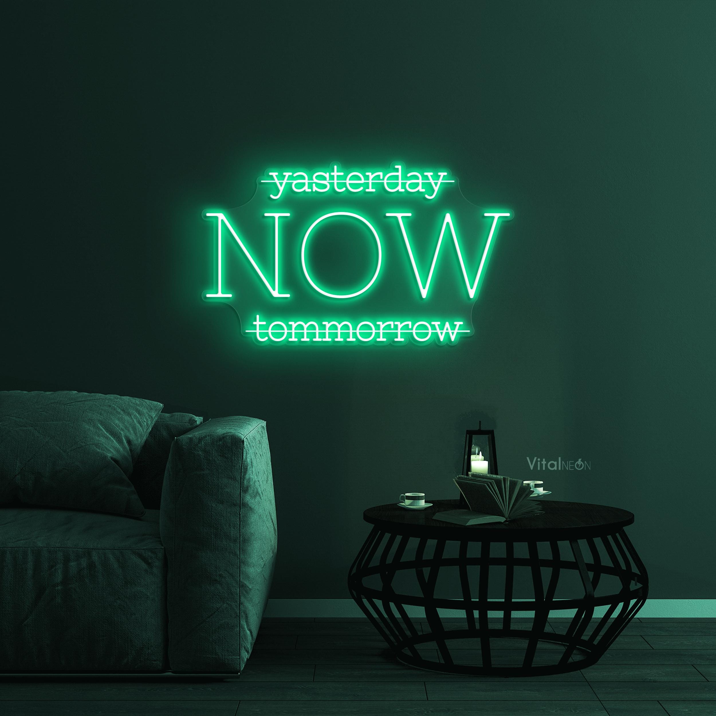 Yesterday Now Tomorrow Neon Sign LED Light Inspirational Wall Art ...