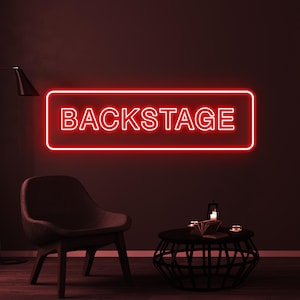 Backstage Neon Sign, Backstage LED Light, Behind the Scenes Wall Decor ...