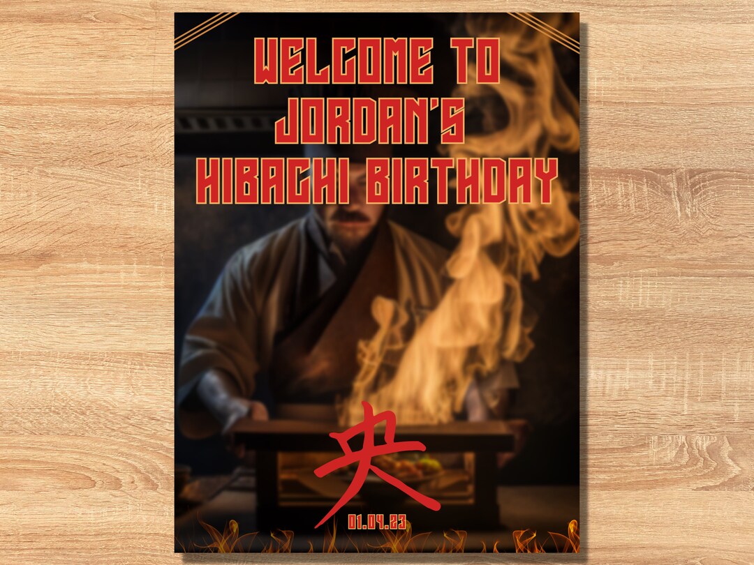 Hibachi Birthday Theme Welcome Sign 18x24, Resizable With Adjustments ...