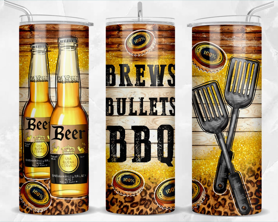 Brews Bullets Bbq 20 Oz Skinny Tumbler Png, Beer Tumbler Wrap Png, Bbq ...
