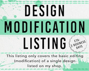 Design Modification editing Listing - Etsy