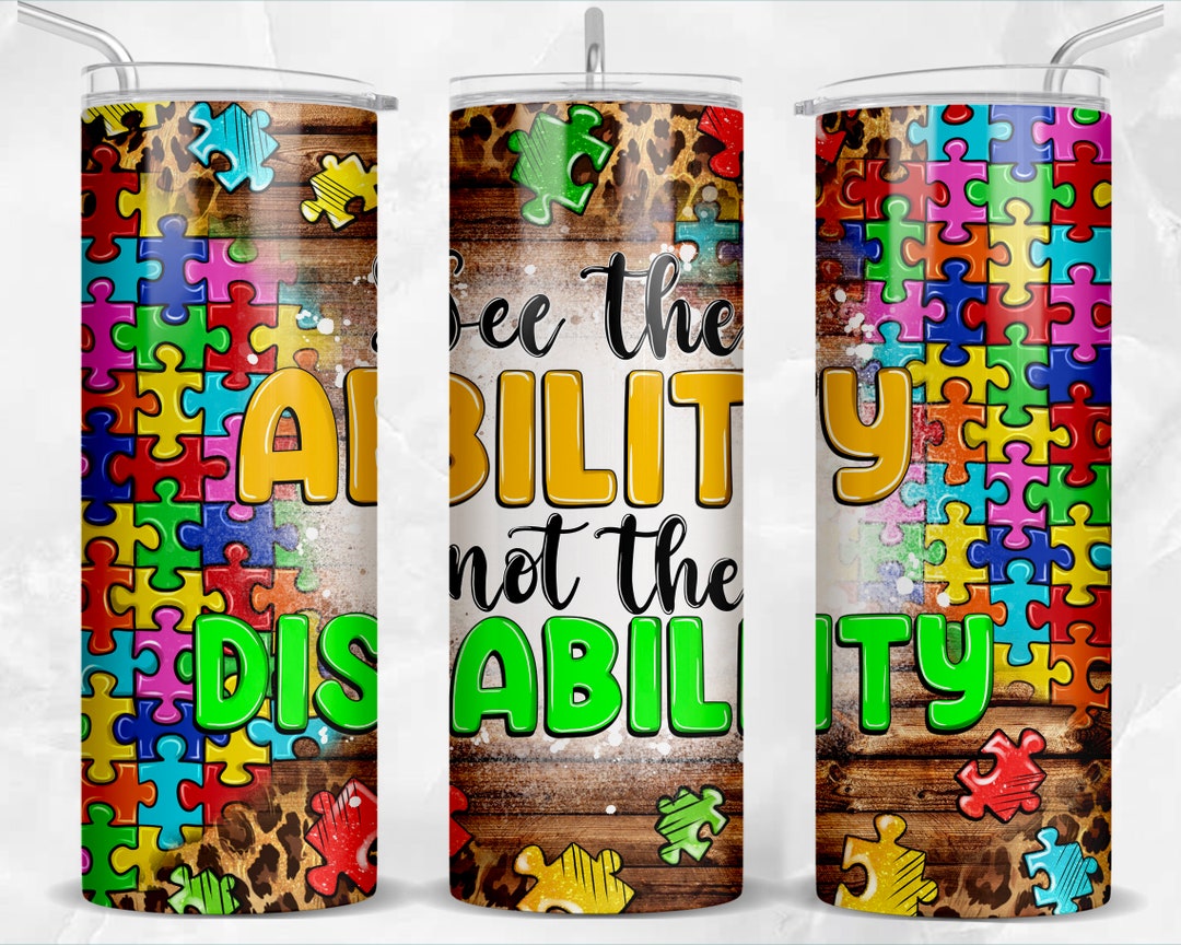 See the Ability Not the Disability 20oz Skinny Tumbler Png, Autism ...