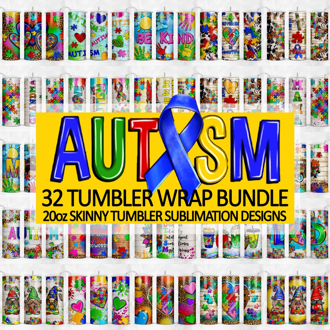 32 Autism Tumbler Wrap Sublimation Designs, 20 Oz Skinny Tumbler Bundle ...