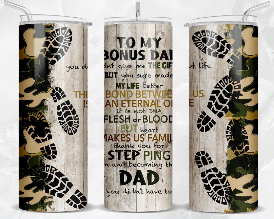 To My Bonus Dad 20 Oz Skinny Tumbler Png Sublimation Design Download ...