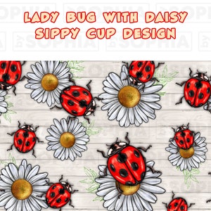 Lady Bug With Daisy 12 Oz Sippy Cup Png, Sippy Cup Designs, Lady Bug ...