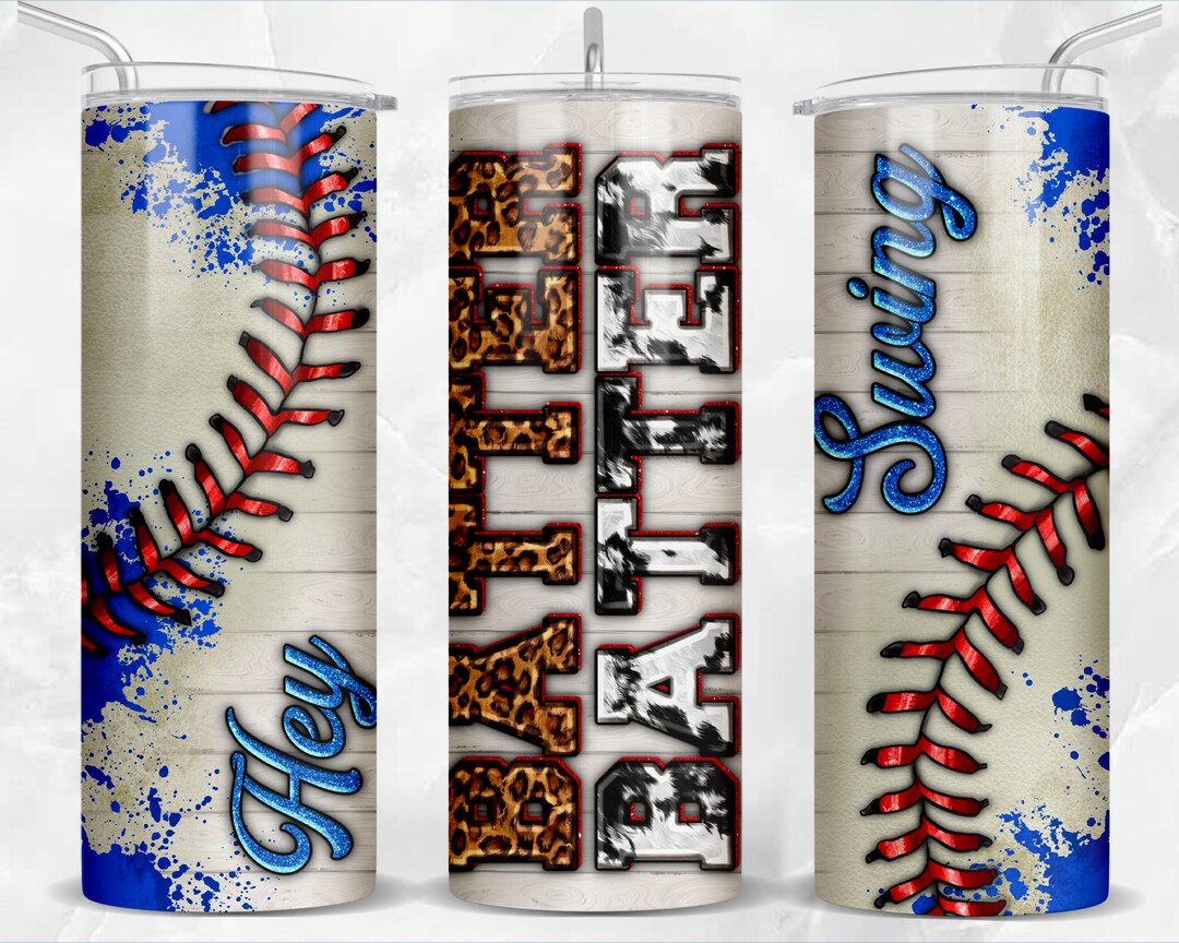 Hey Batter Batter Swing 20oz Skinny Tumbler Png Sublimation Design ...