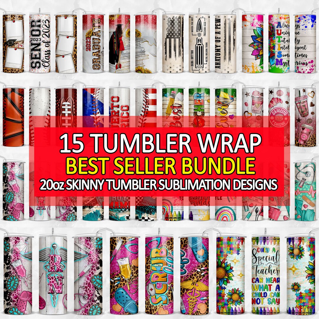 15 Best Seller Tumbler Wrap Sublimation Designs, 20 Oz Skinny Tumbler ...