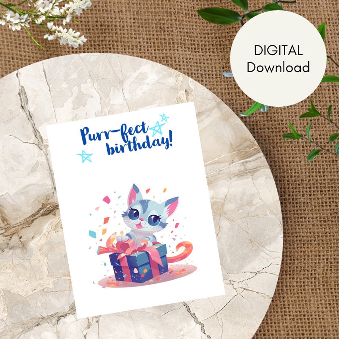 Printable Cat Happy Birthday Card, Cat Birthday Card, Purr-fect ...