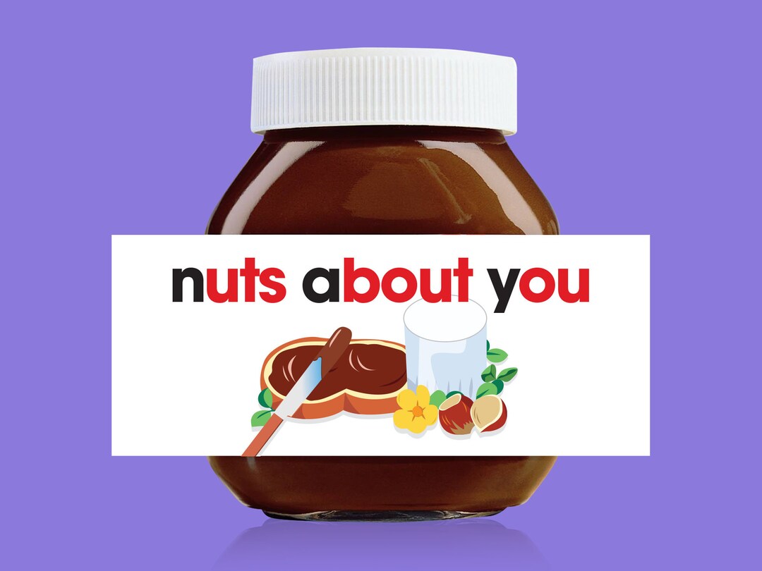 Nutella 'nuts About You' Label - 750g Nutella Jar! - Etsy