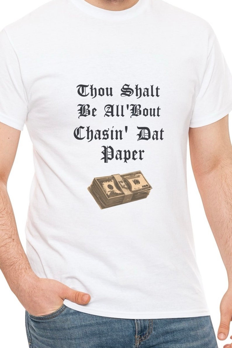 Chasin’ Dat Paper T-shirt | Gothic Hustle Tee | Gildan Heavy Cotton ...