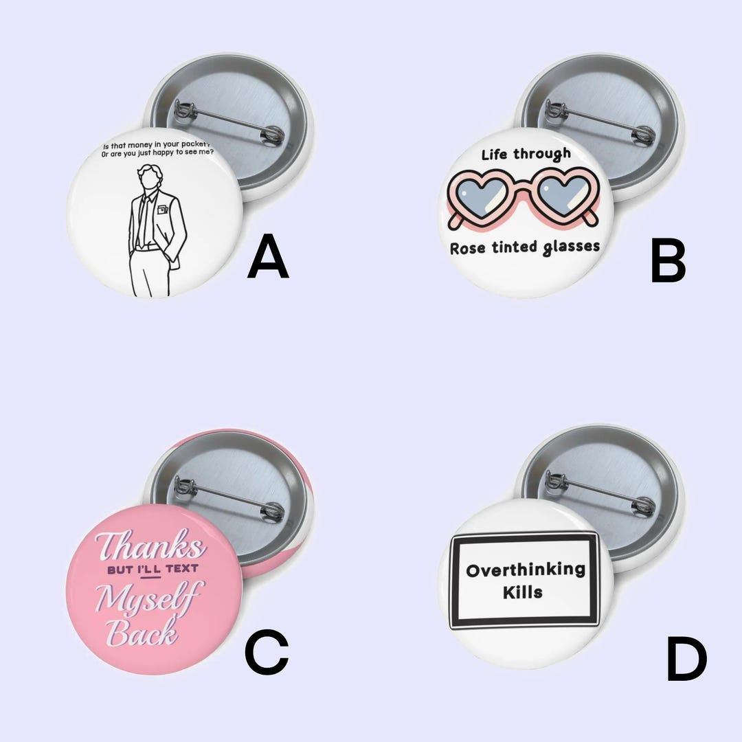 Witty & Thoughtful Pin Badge Bundle – Funny 25mm Pins | I'll Text ...
