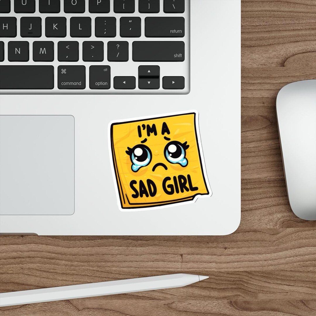 WATERPROOF STICKER Im a Sad Girl | Perfect for Scrapbooking, Journals ...