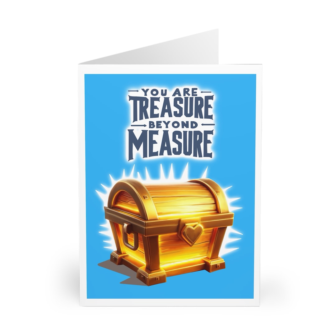 You Are Treasure Beyond Measure Card • Golden Chest Love Card • Funny ...