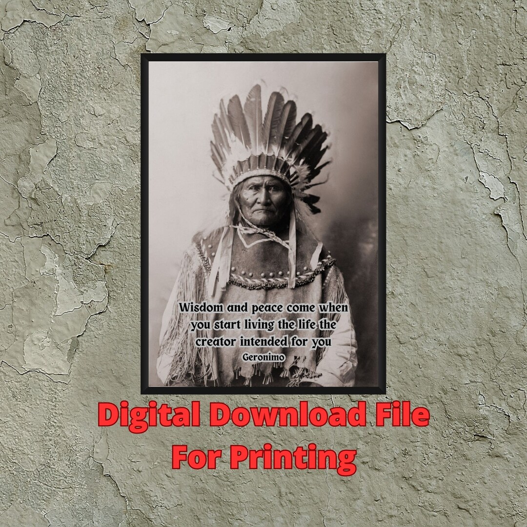 Native American Quote Printable Wall Art Geronimo Motivational ...