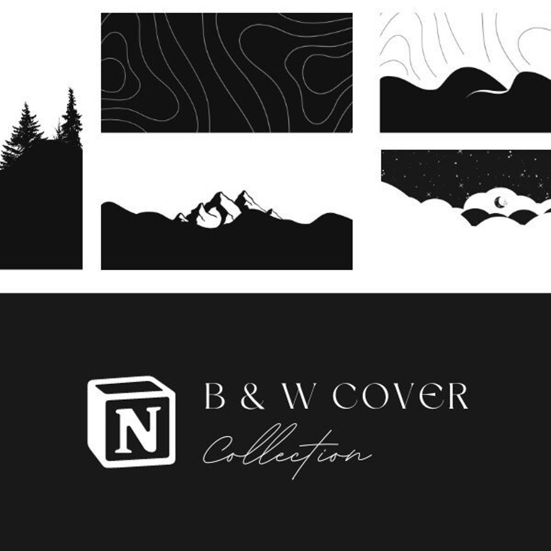 Notion Covers: Monochrome Style, Black & White Page Aesthetic, and ...