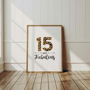 15 and Fabulous Birthday Printable, 15th Birthday Wall Art, Digital ...