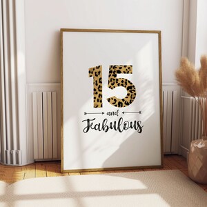 15 and Fabulous Birthday Printable, 15th Birthday Wall Art, Digital ...