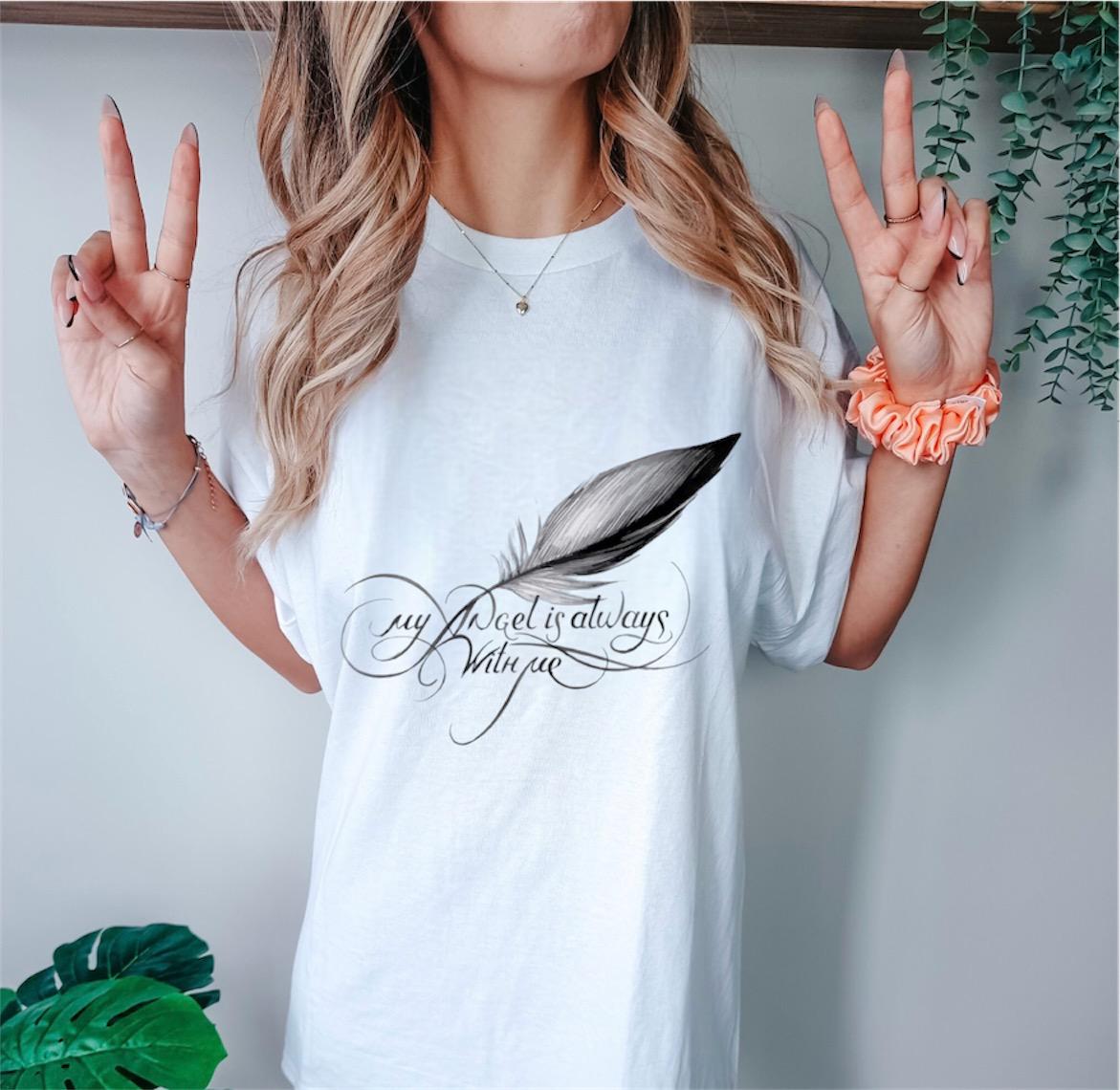 Feather Angel T-shirt, My Angel is Always With Me Quote Shirt ...
