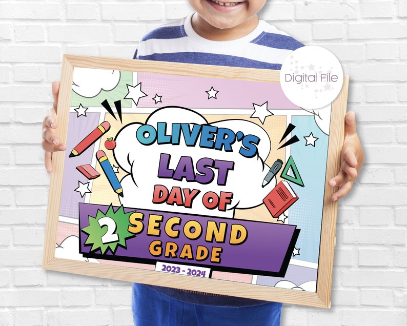 Last Day of School Sign Printable Personalized End of the Year Sign ...