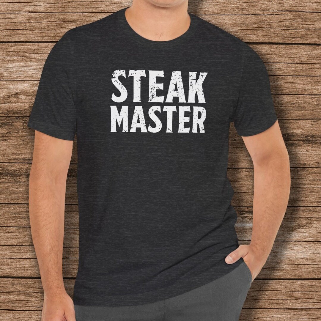 Steak T-shirt, Steak Lover, Steak Tees, Meat Lover Tshirt, Steak Gift ...