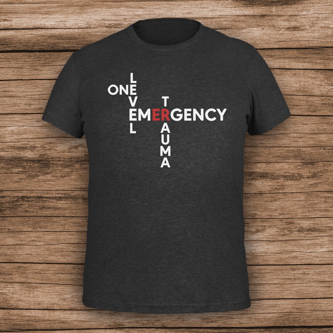 Emergency T-shirt, ED RN Shirt, Trauma Nurse T-shirt, Trauma Hospital ...